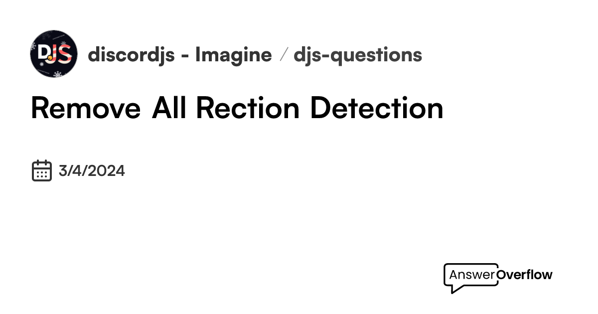 Remove All Rection Detection - discord.js - Imagine an app