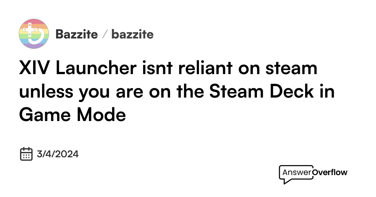 XIV Launcher isn't reliant on steam unless you are on the Steam Deck in ...