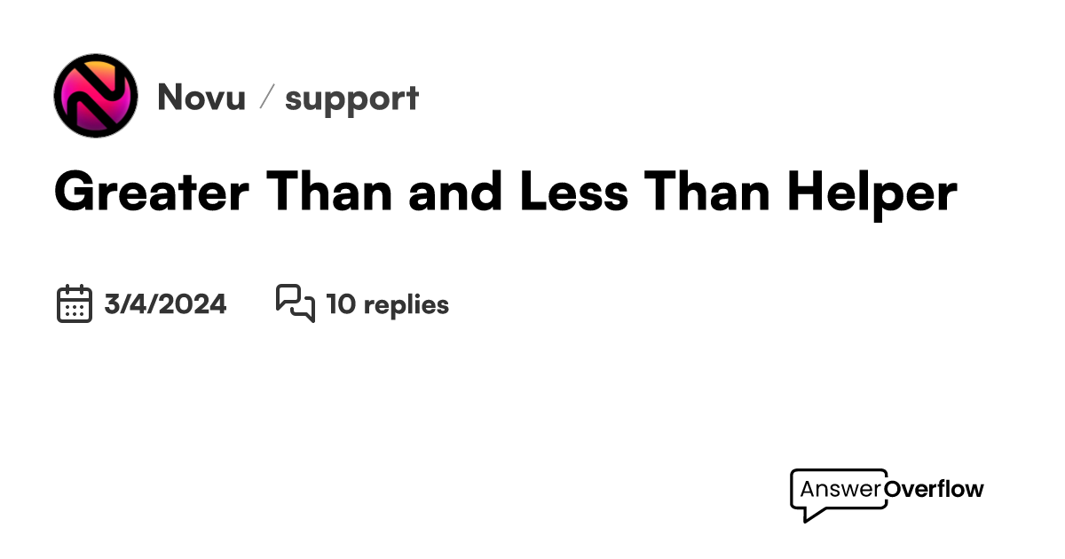 Greater Than and Less Than Helper - Novu