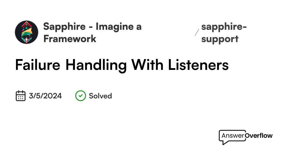 Failure Handling With Listeners. - Sapphire - Imagine a Framework