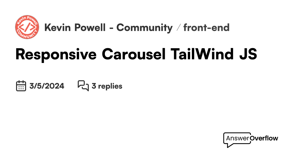 Responsive Carousel (TailWind + JS) - Kevin Powell - Community