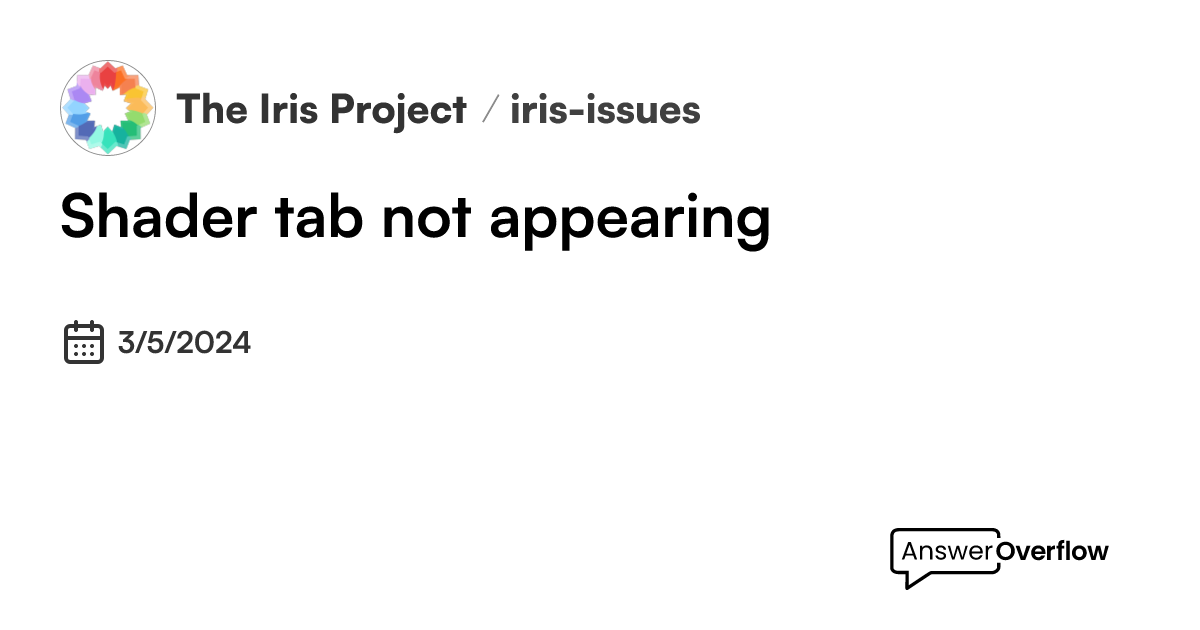 Shader tab not appearing - The Iris Project