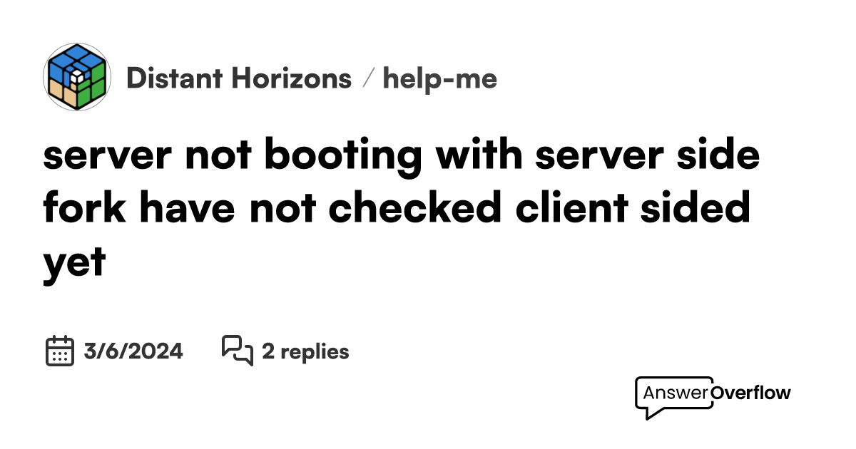 server not booting with server side fork (have not checked client sided yet) - Distant Horizons