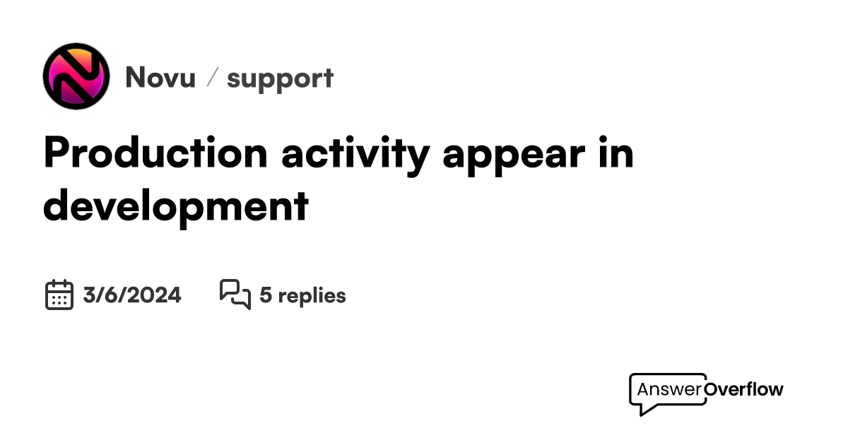 Production activity appear in development - Novu