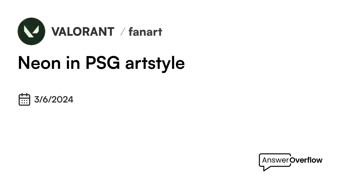 Neon in PSG artstyle. - VALORANT