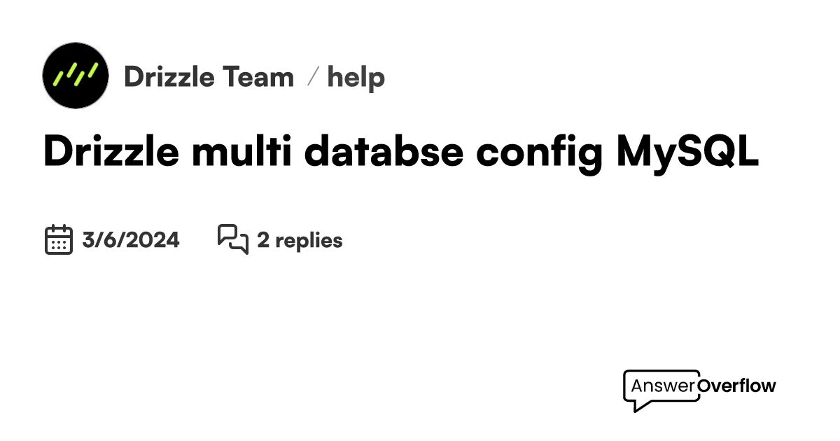 Drizzle multi databse config (MySQL) - Drizzle Team