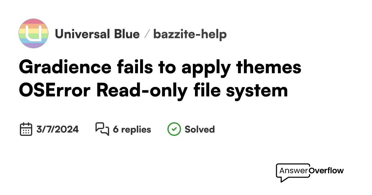 Gradience fails to apply themes. "OSError Read-only file system" - Universal Blue