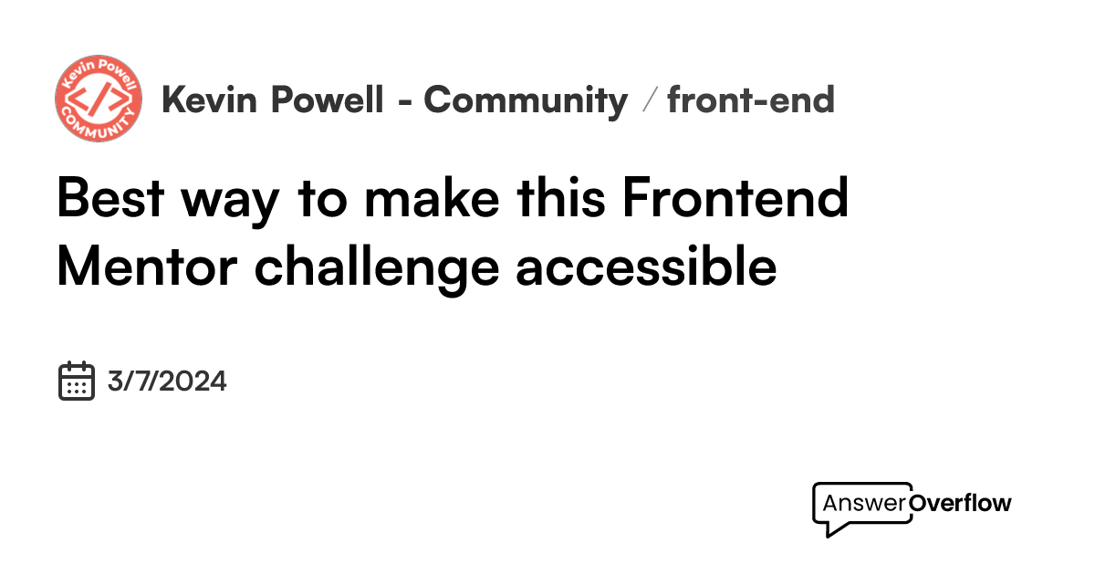 Best way to make this Frontend Mentor challenge accessible? - Kevin Powell - Community