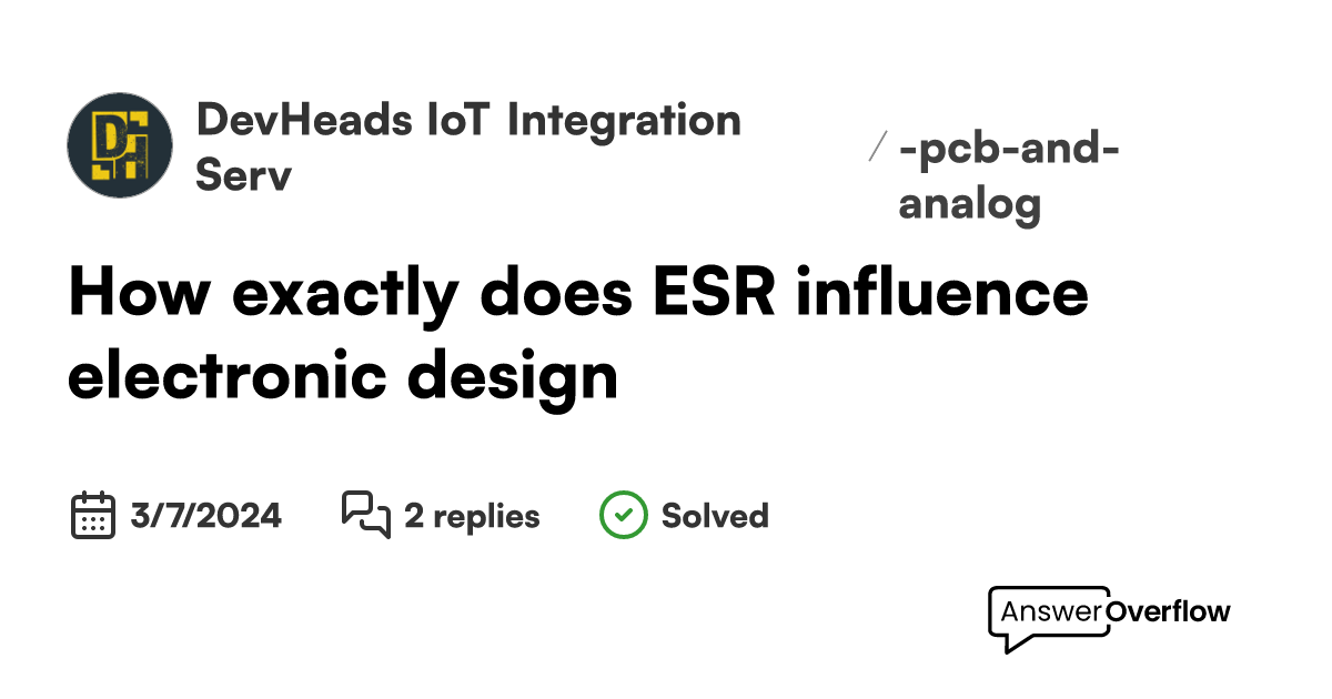 How exactly does ESR influence electronic design - DevHeads IoT Integration Server