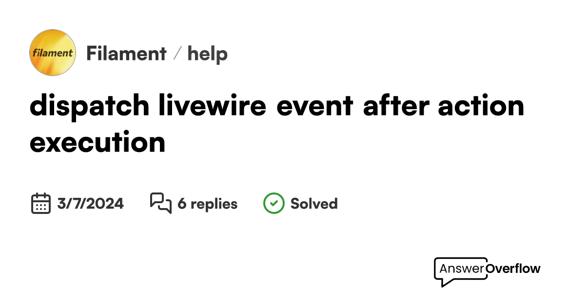 dispatch livewire event after action execution - Filament