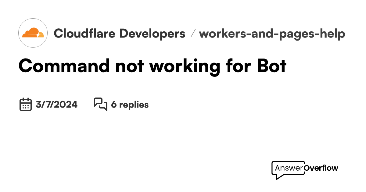 Command not working for Bot - Cloudflare Developers