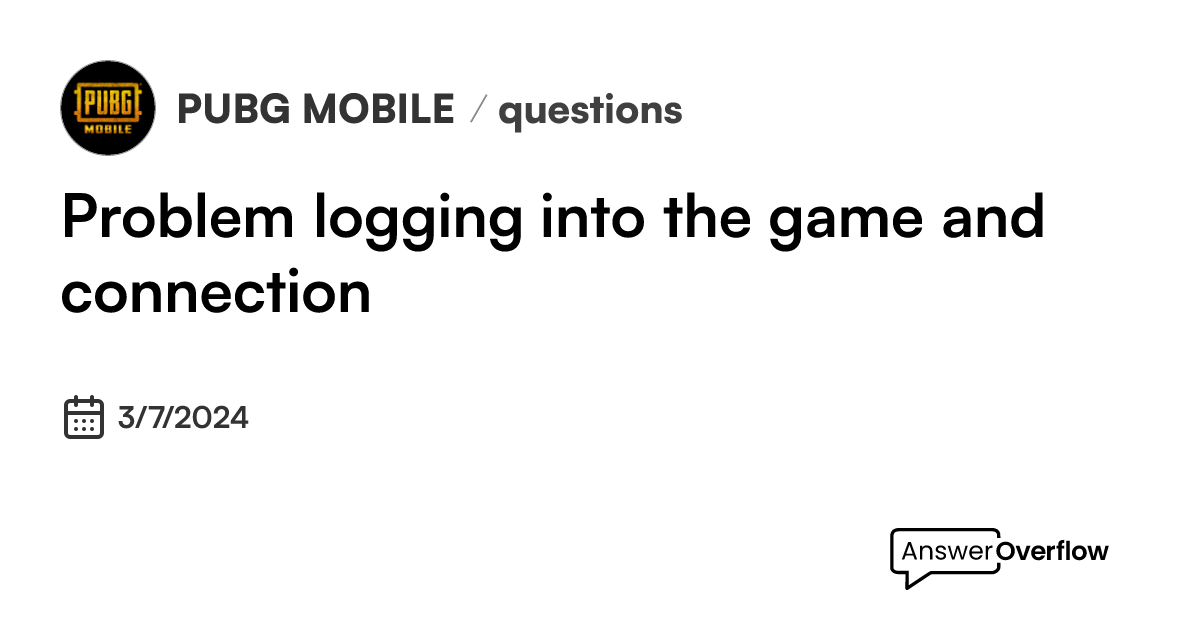 Problem logging into the game and connection - PUBG MOBILE