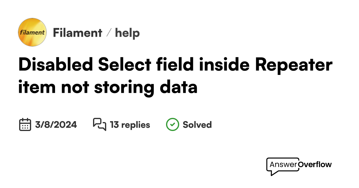 Disabled Select field inside Repeater item not storing data - Filament