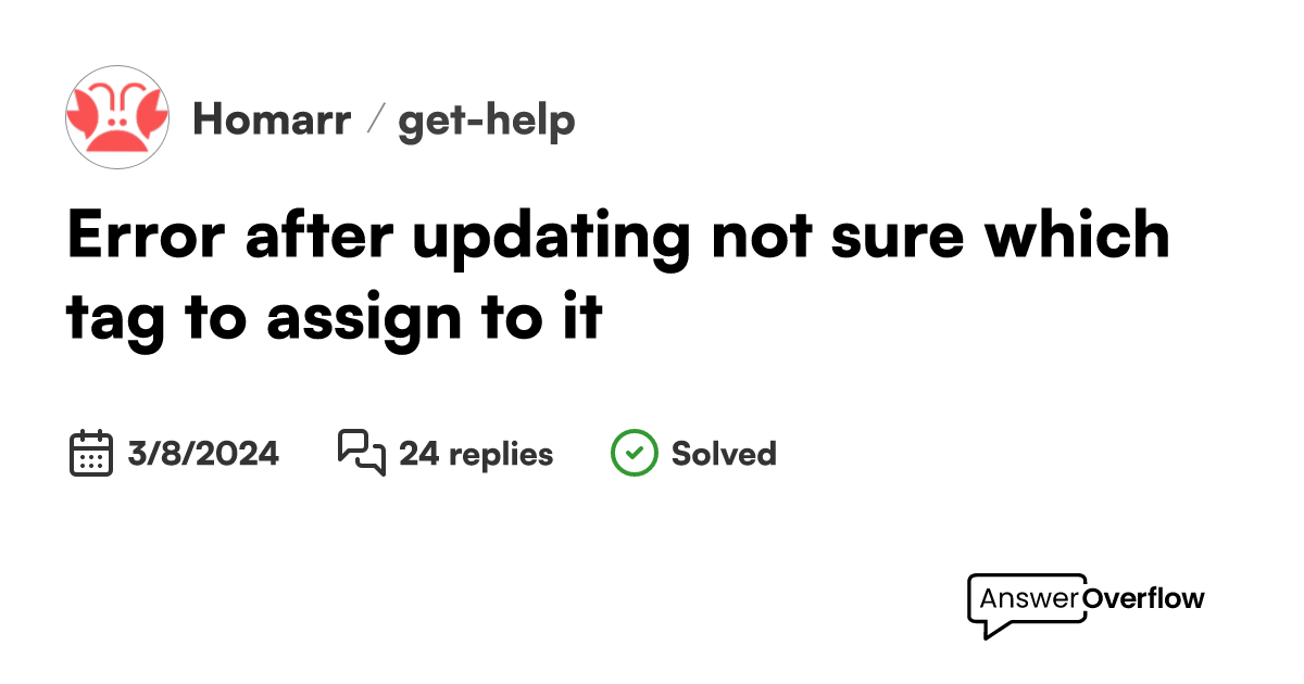 Error after updating (not sure which tag to assign to it) - Homarr