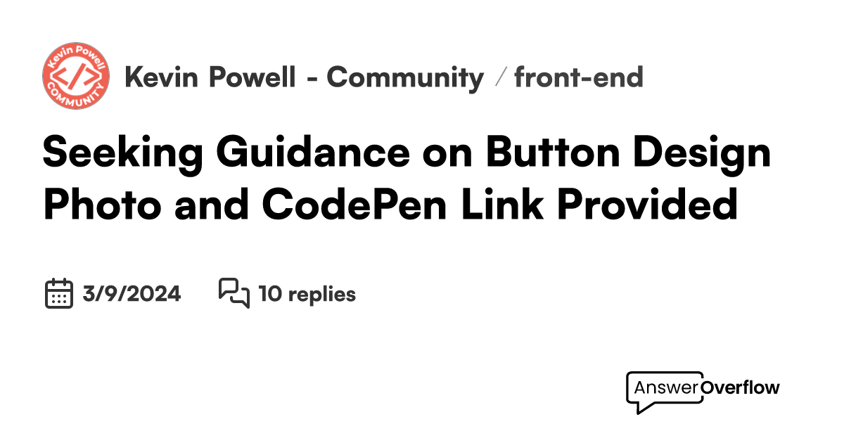 Seeking Guidance on Button Design: Photo and CodePen Link Provided ...