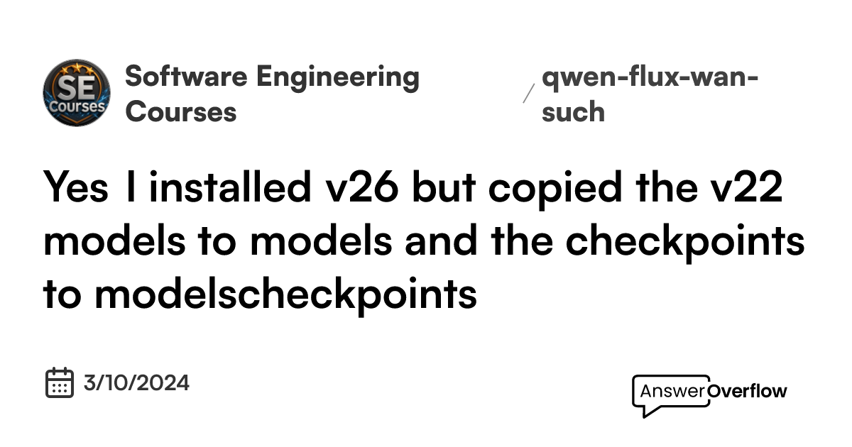 Yes.. I installed v26 but copied the v22 models to models and the checkpoints to models ...