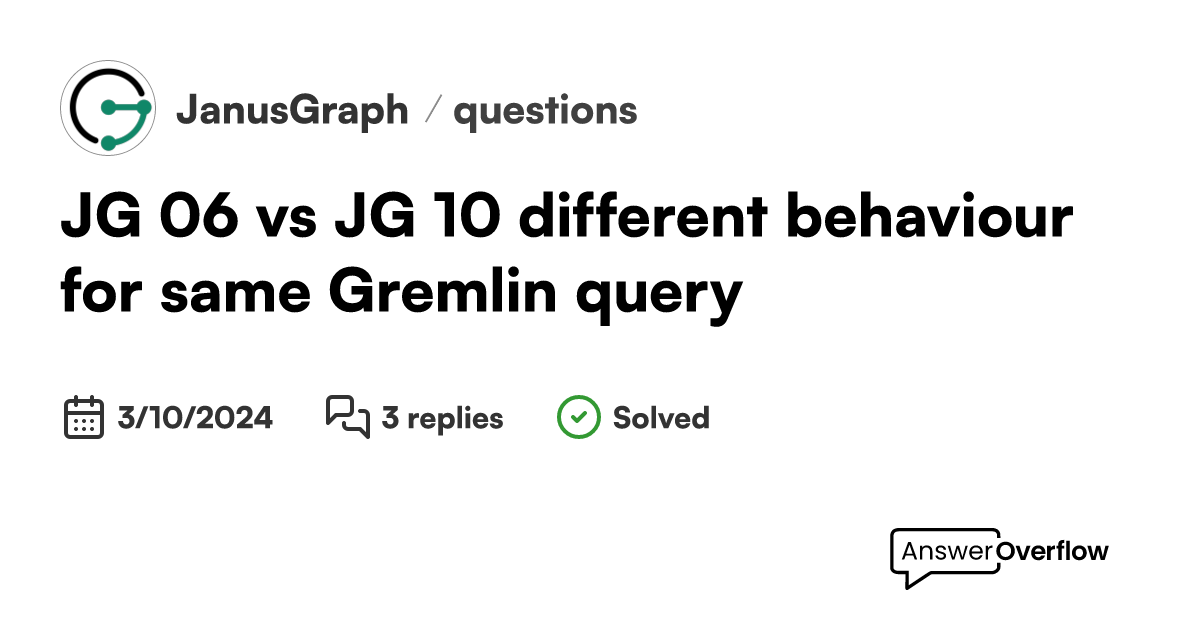 JG 0.6 vs JG 1.0 different behaviour for same Gremlin query - JanusGraph