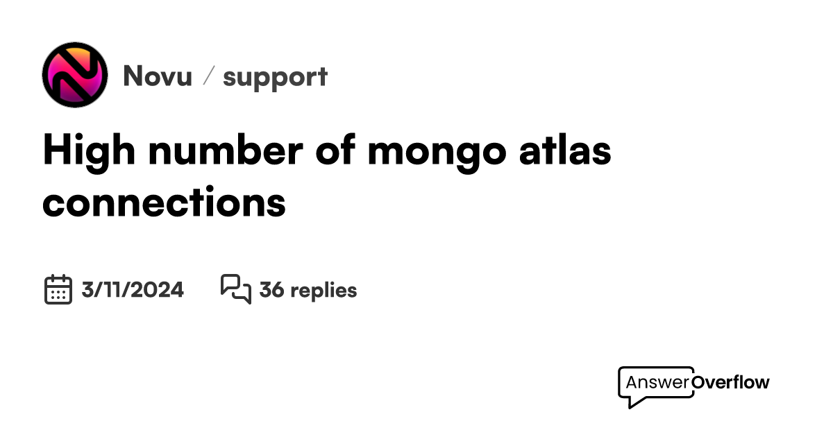 High number of mongo atlas connections? - Novu