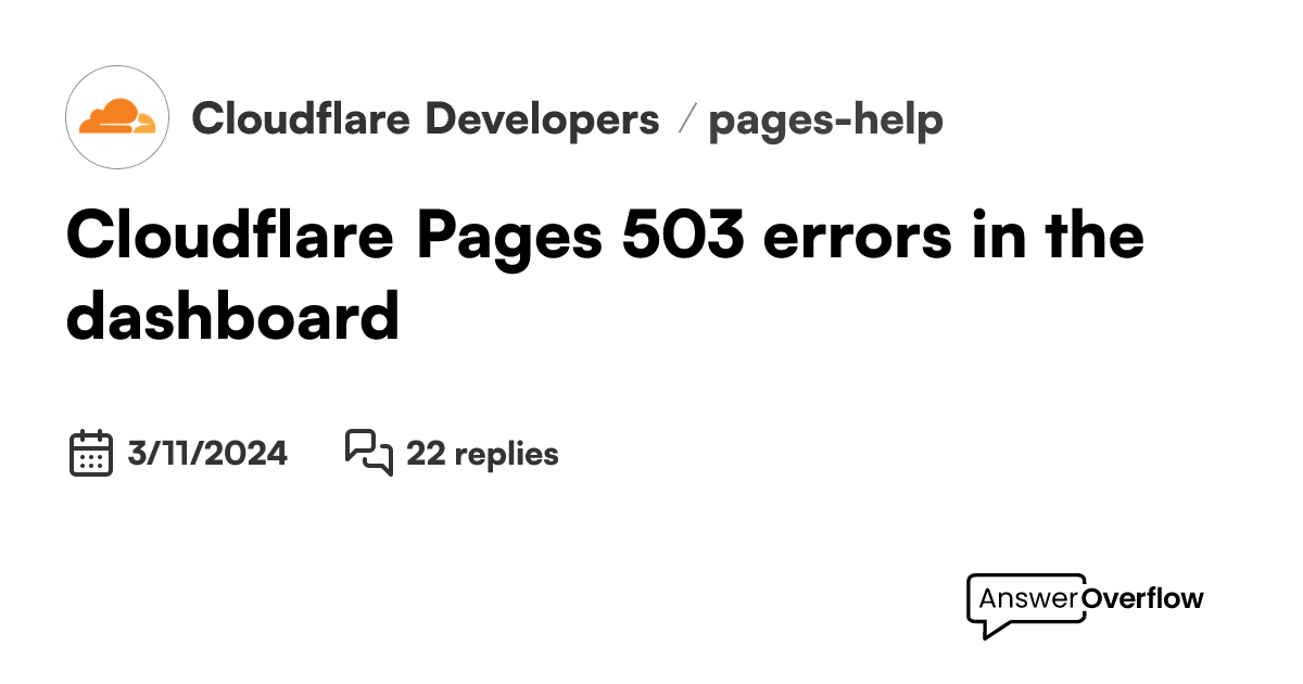 Cloudflare Pages 503 Errors In The Dashboard Cloudflare Developers