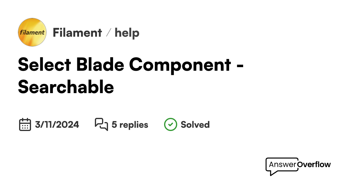 Select Blade Component - Searchable - Filament