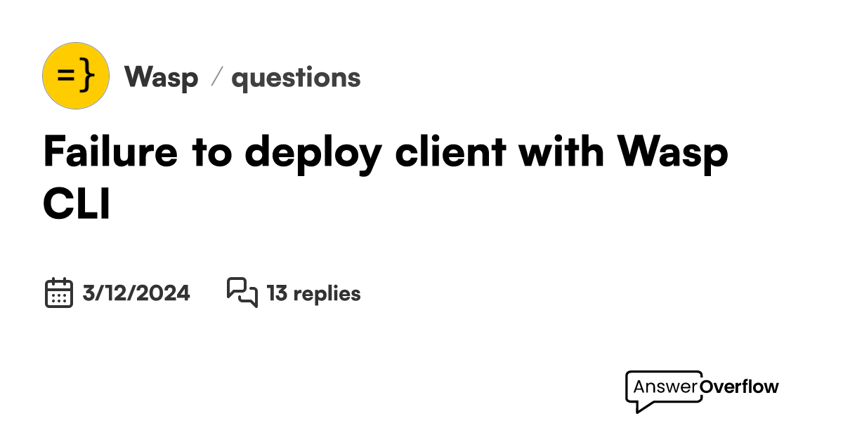 Failure to deploy client with Wasp CLI - Wasp