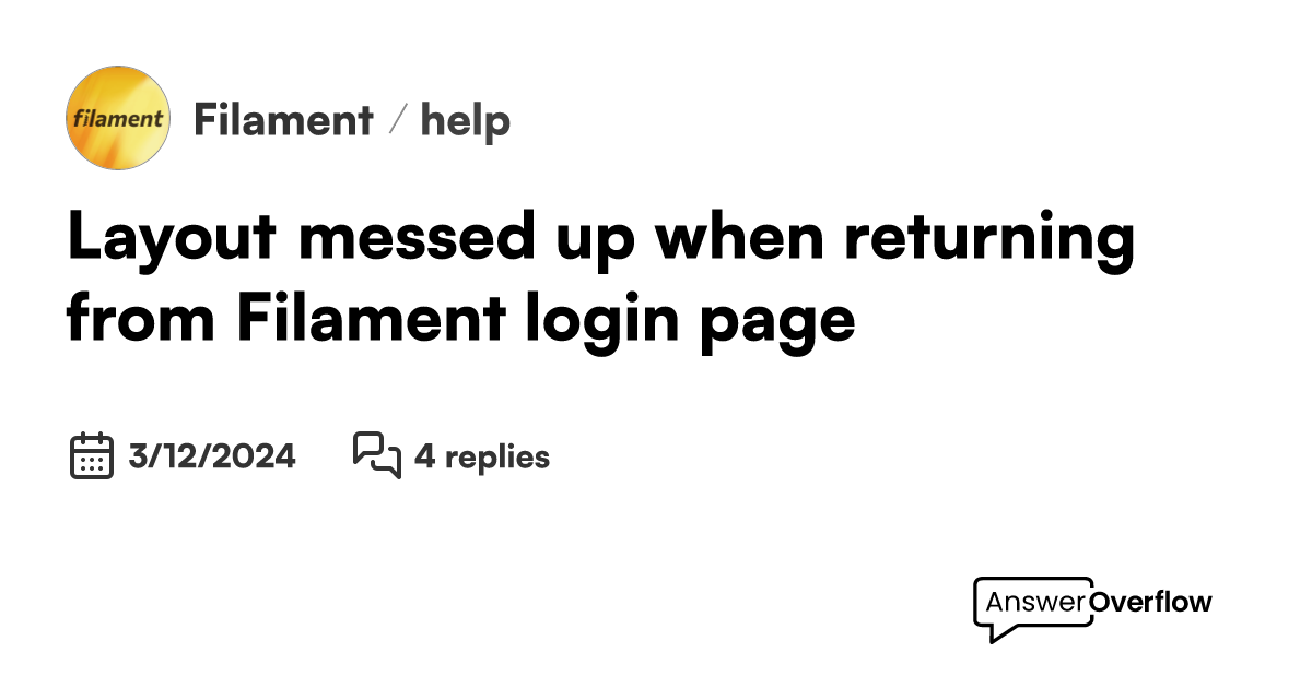 Layout messed up when returning from Filament login page - Filament
