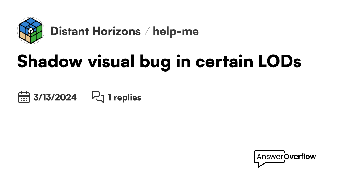 Shadow visual bug in certain LODs - Distant Horizons