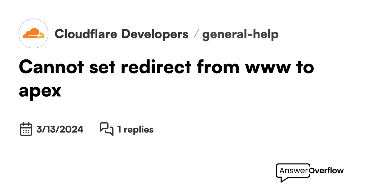 Cannot set redirect from www to apex - Cloudflare Developers