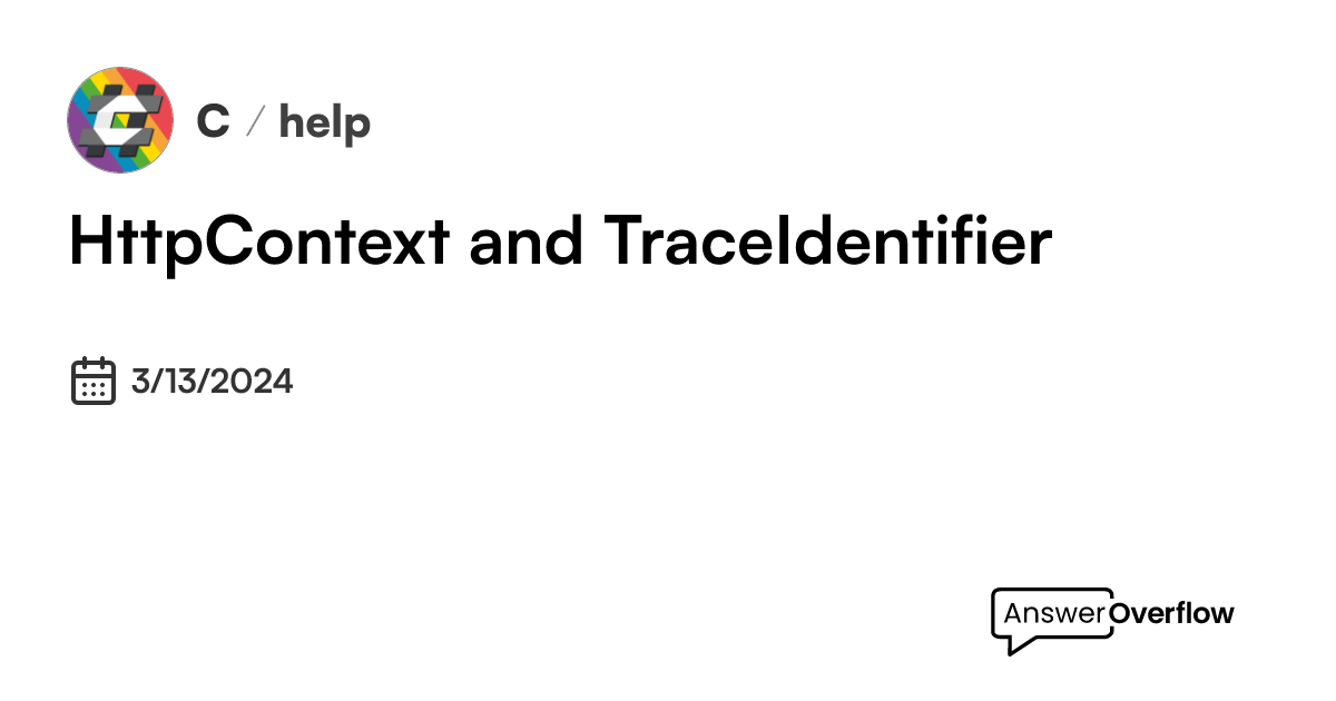 HttpContext and TraceIdentifier - C#