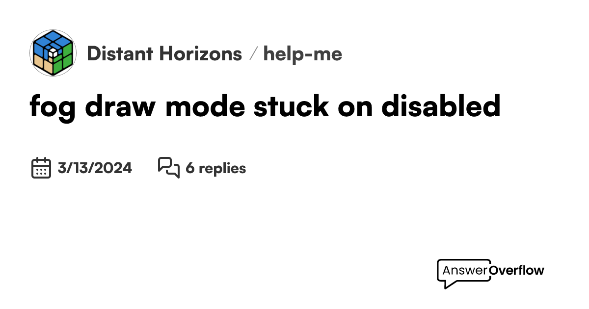 fog draw mode stuck on disabled - Distant Horizons