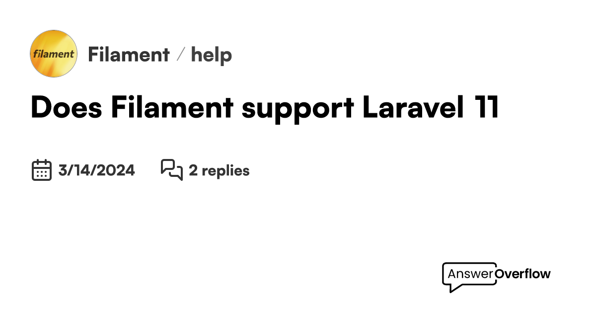 Does Filament support Laravel 11? - Filament