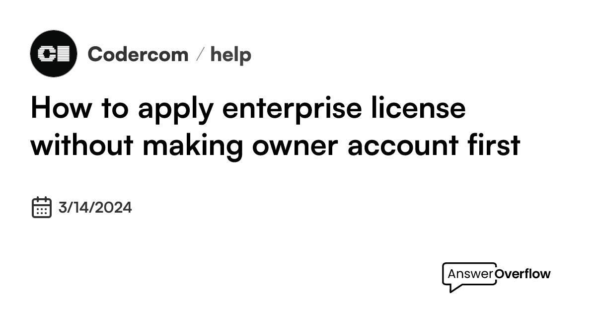 How to apply enterprise license without making owner account first ...
