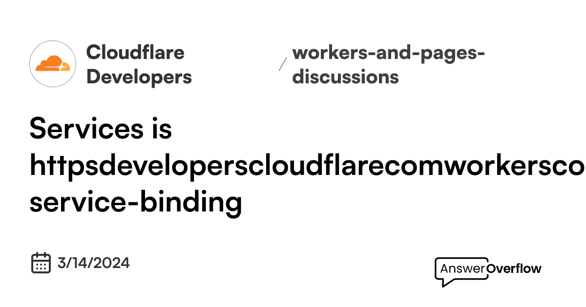 Services is , not Tail Workers. - Cloudflare Developers