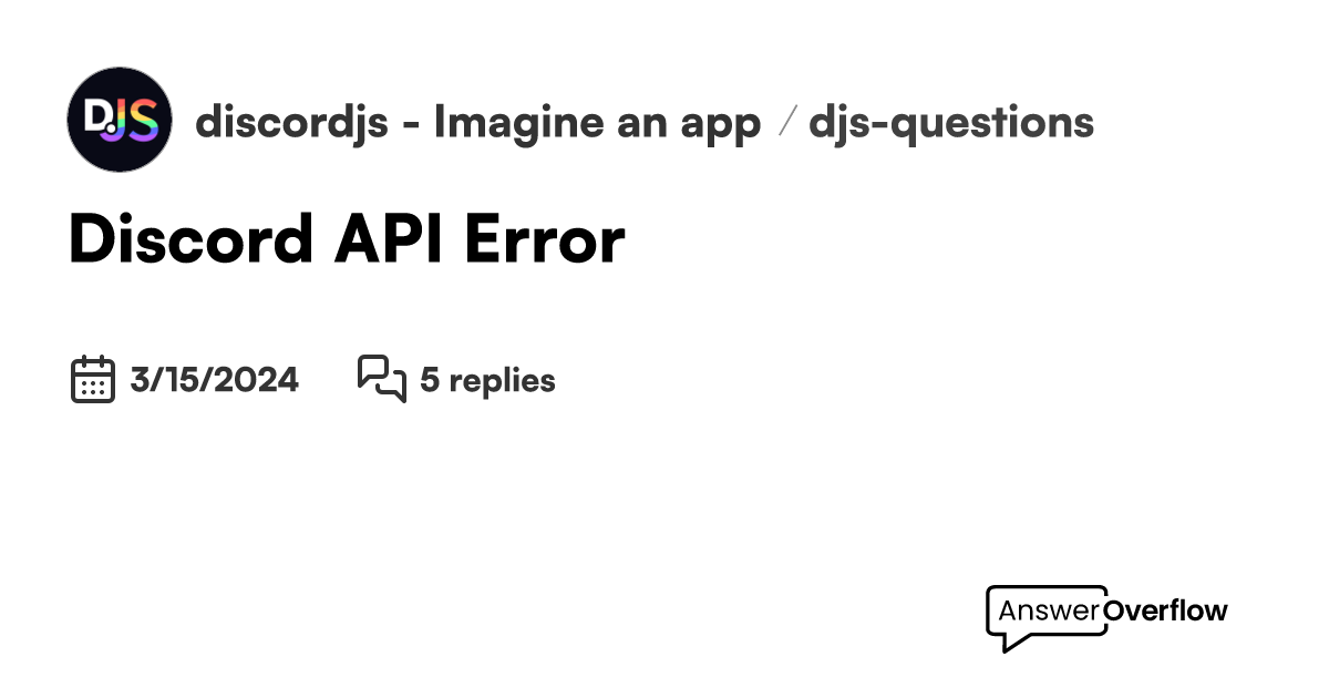 Discord API Error - discord.js - Imagine a 👻