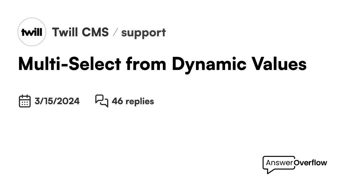 Multi-Select from Dynamic Values - Twill CMS