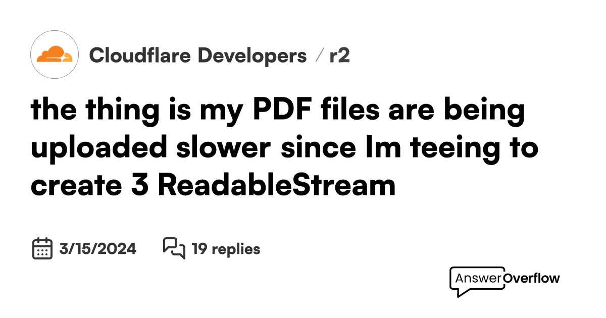 the thing is my PDF files are being uploaded "slower", since I'm tee'ing to create 3 ...