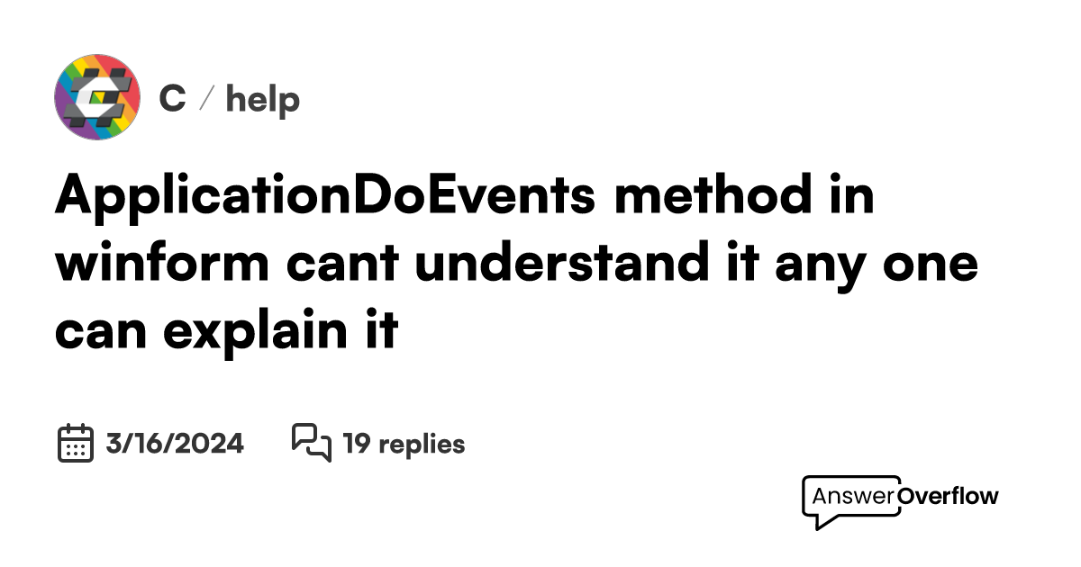 Application.DoEvents method in winform, can't understand it, any one can explain it? - C#