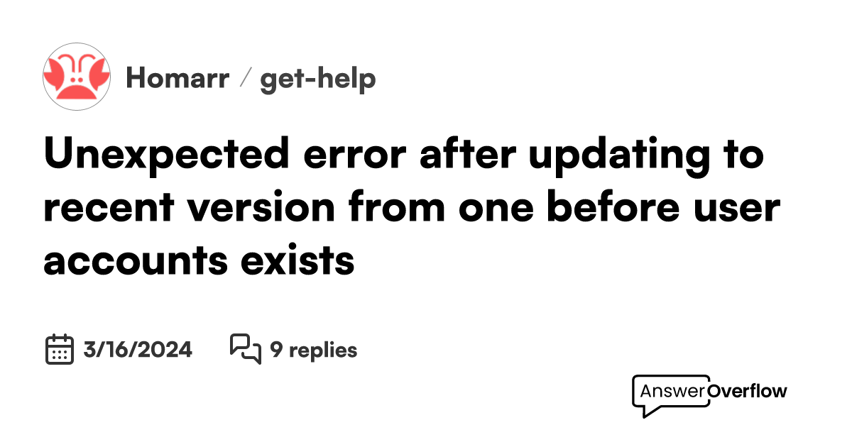 Unexpected Error After Updating To Recent Version From One Before User Accounts Exists Homarr