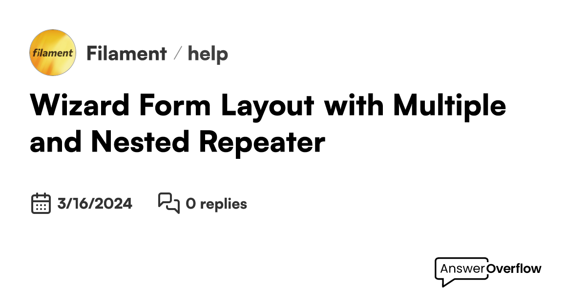Wizard Form Layout with Multiple and Nested Repeater - Filament