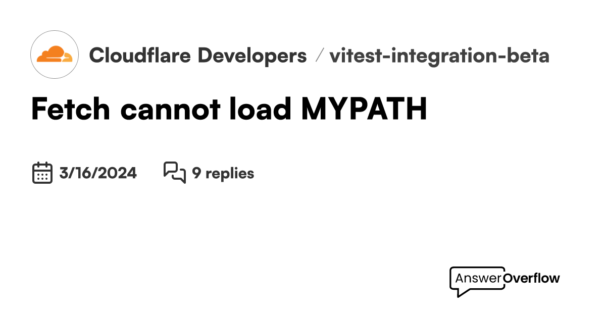 Fetch Cannot Load Mypath Cloudflare Developers 1899