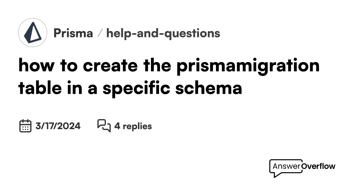 How To Create The Prismamigration Table In A Specific Schema Prisma