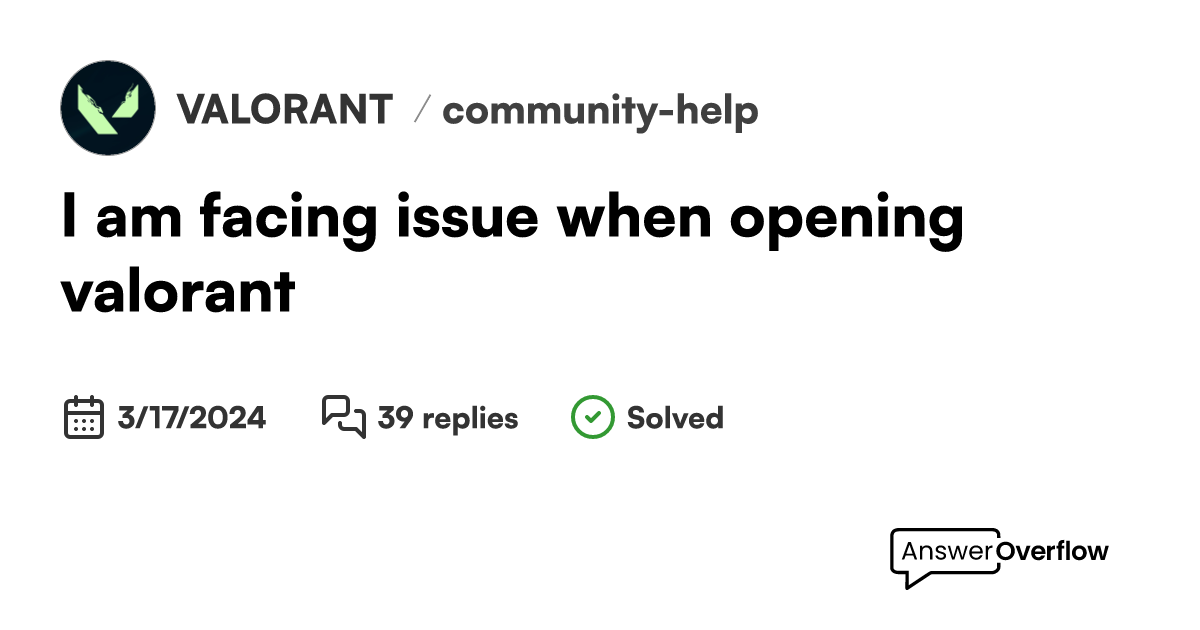 I am facing issue when opening valorant - VALORANT