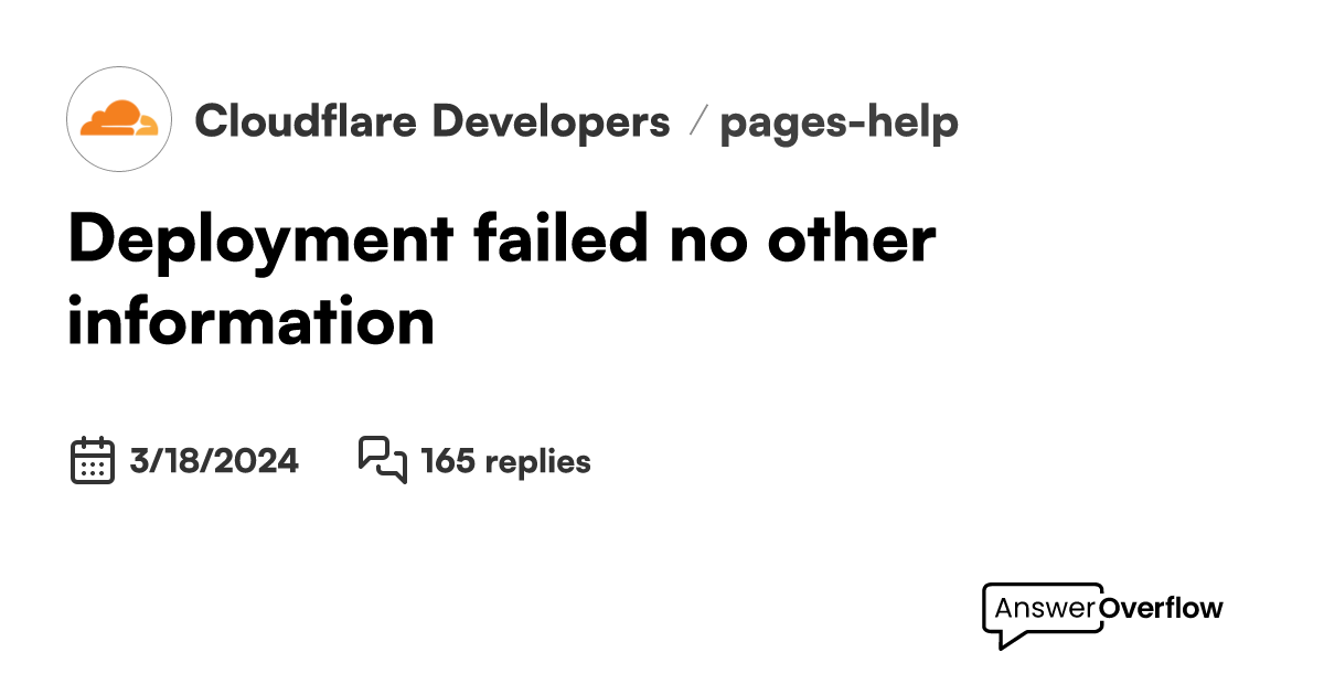 Deployment failed, no other information - Cloudflare Developers
