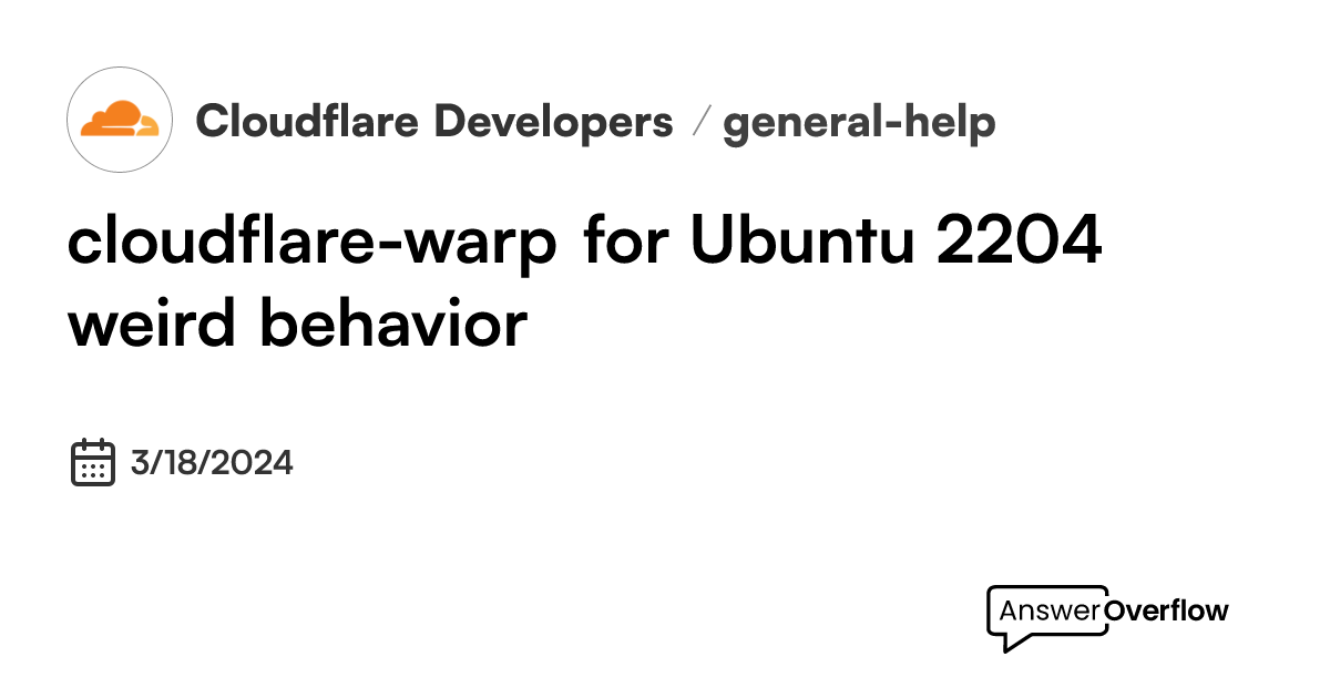 cloudflare-warp for Ubuntu 22.04, weird behavior - Cloudflare Developers
