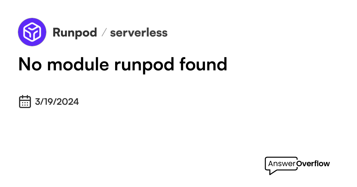 No module "runpod" found - Runpod