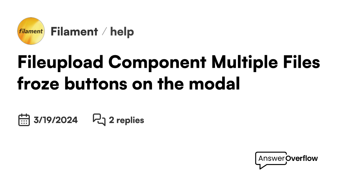 Fileupload Component Multiple Files froze buttons on the modal - Filament