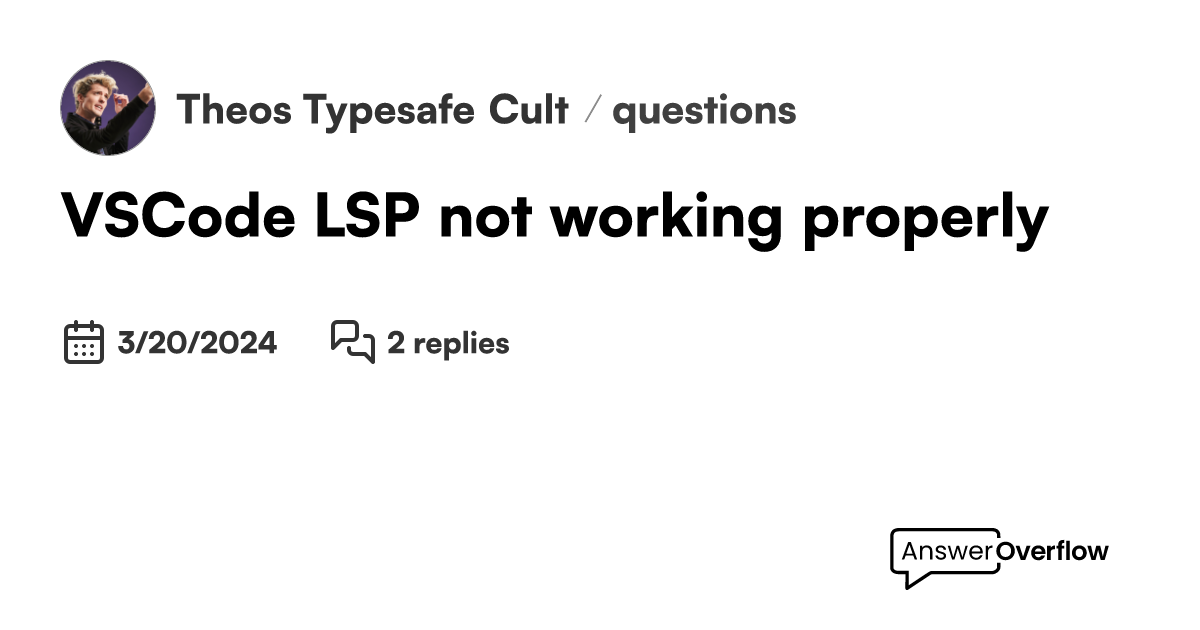 VSCode LSP not working properly... - Theo's Typesafe Cult
