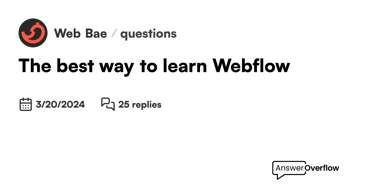 The best (?) way to learn Webflow - Web Bae