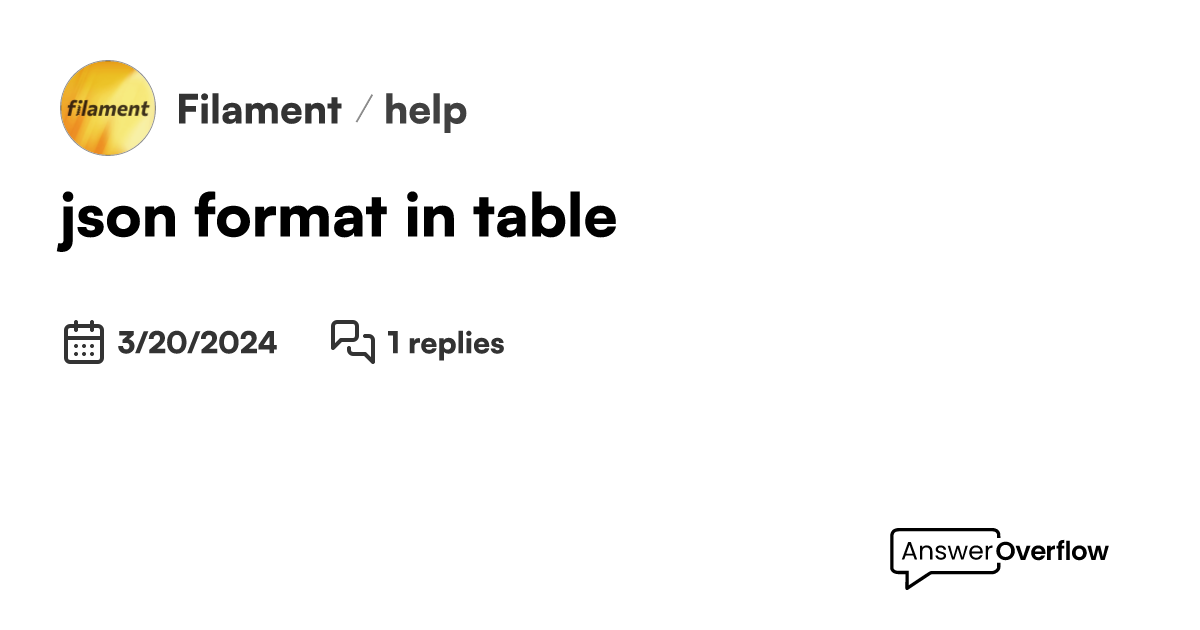 json format in table - Filament