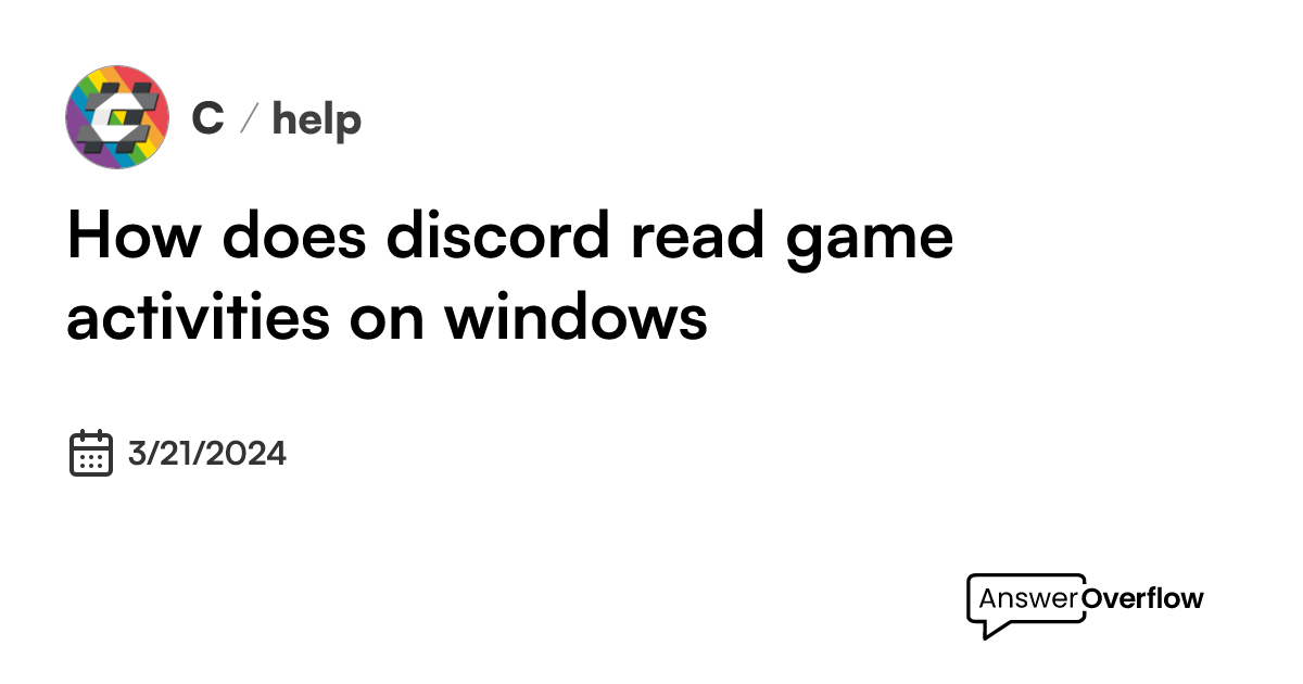 How does discord read game activities on windows? - C#